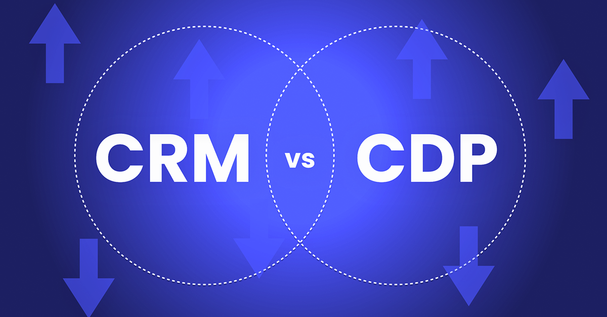 4 Key Differences Between CRM and CDP